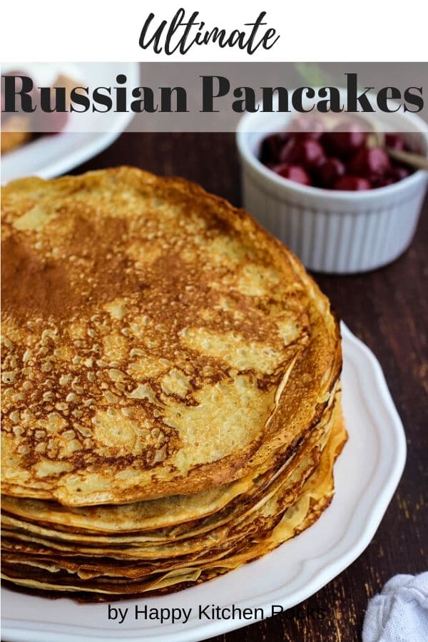 Traditional Russian Pancakes (Blini) • Happy Kitchen