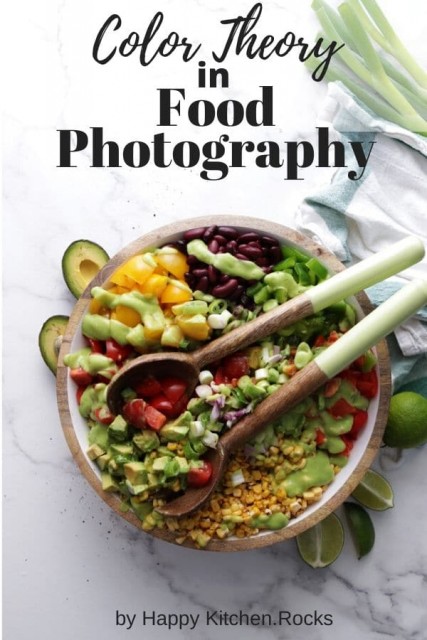 Color Theory in Food Photography • Happy Kitchen